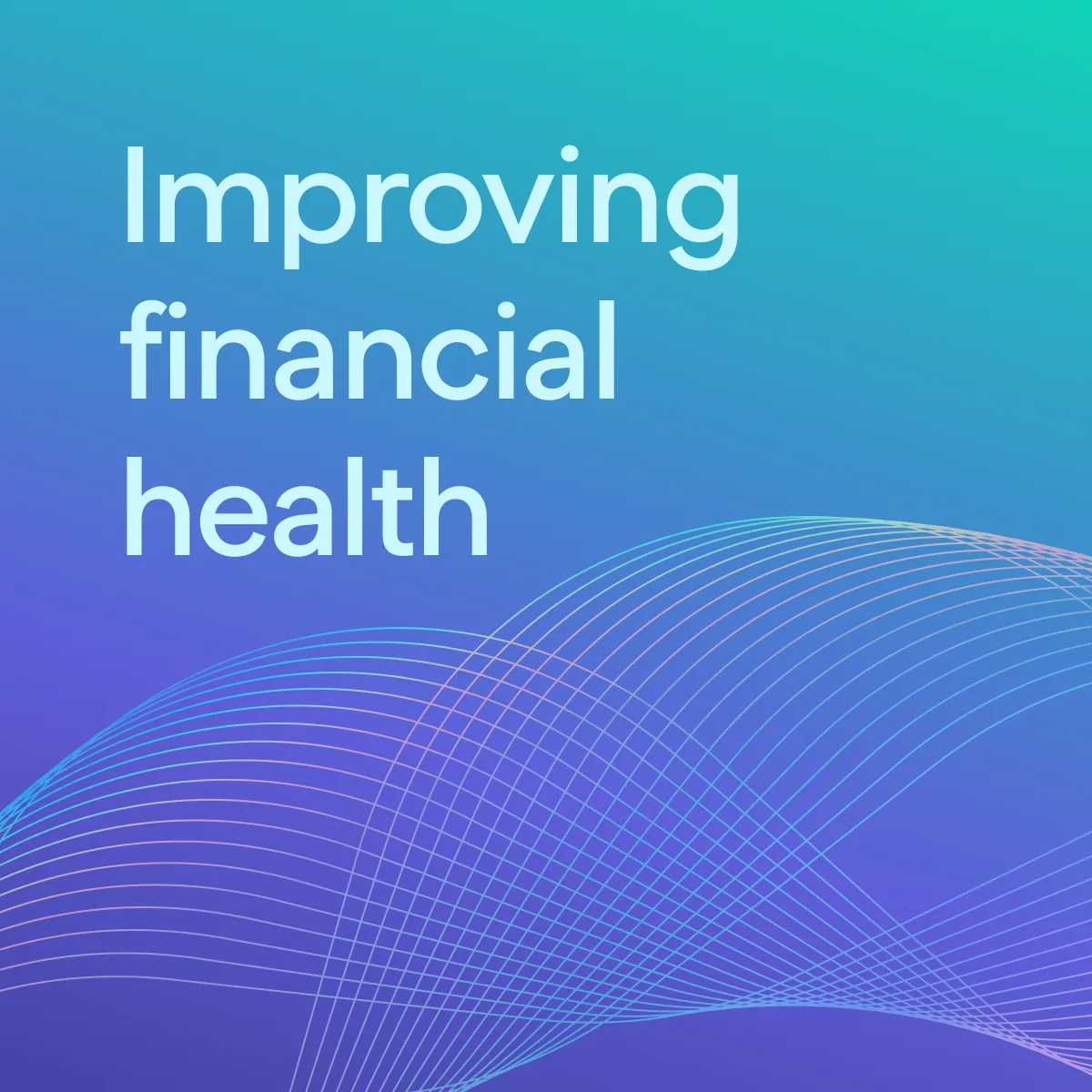 3 ways banks can help customers improve financial health | Plaid