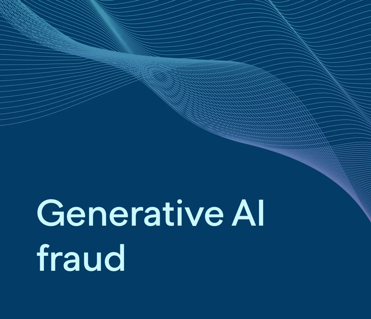 Three types of generative AI fraud and how to stop them | Plaid