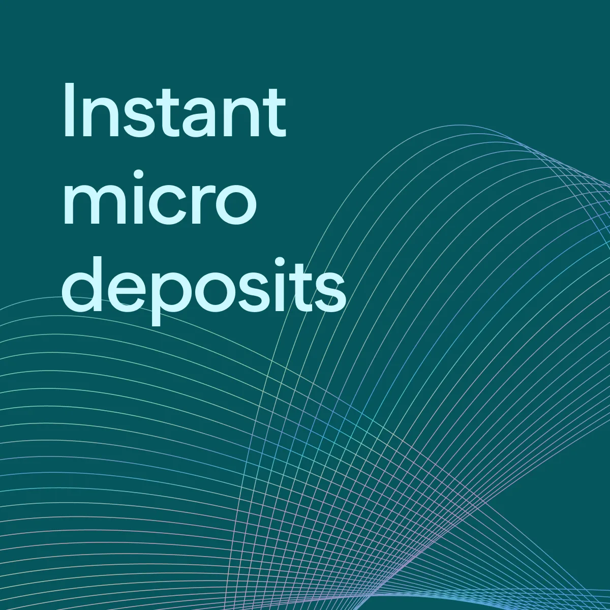 How new tech (and Plaid) are making micro deposits instant | Plaid