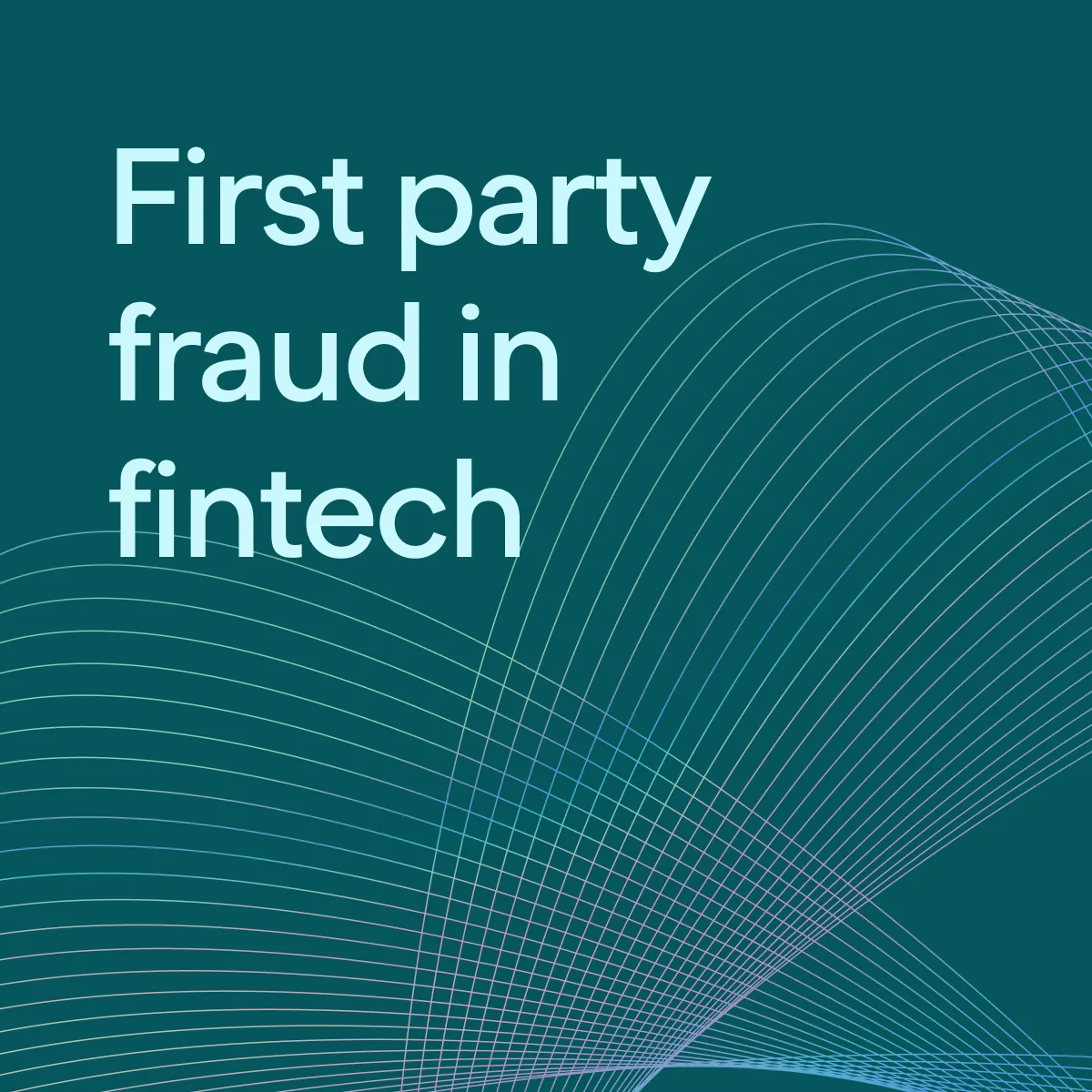 3 ways to prevent first party fraud in fintech | Plaid