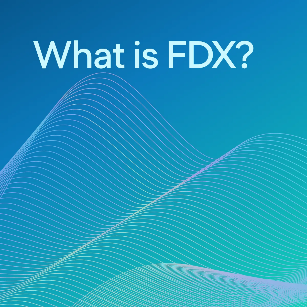 What is FDX and why does it matter | Plaid