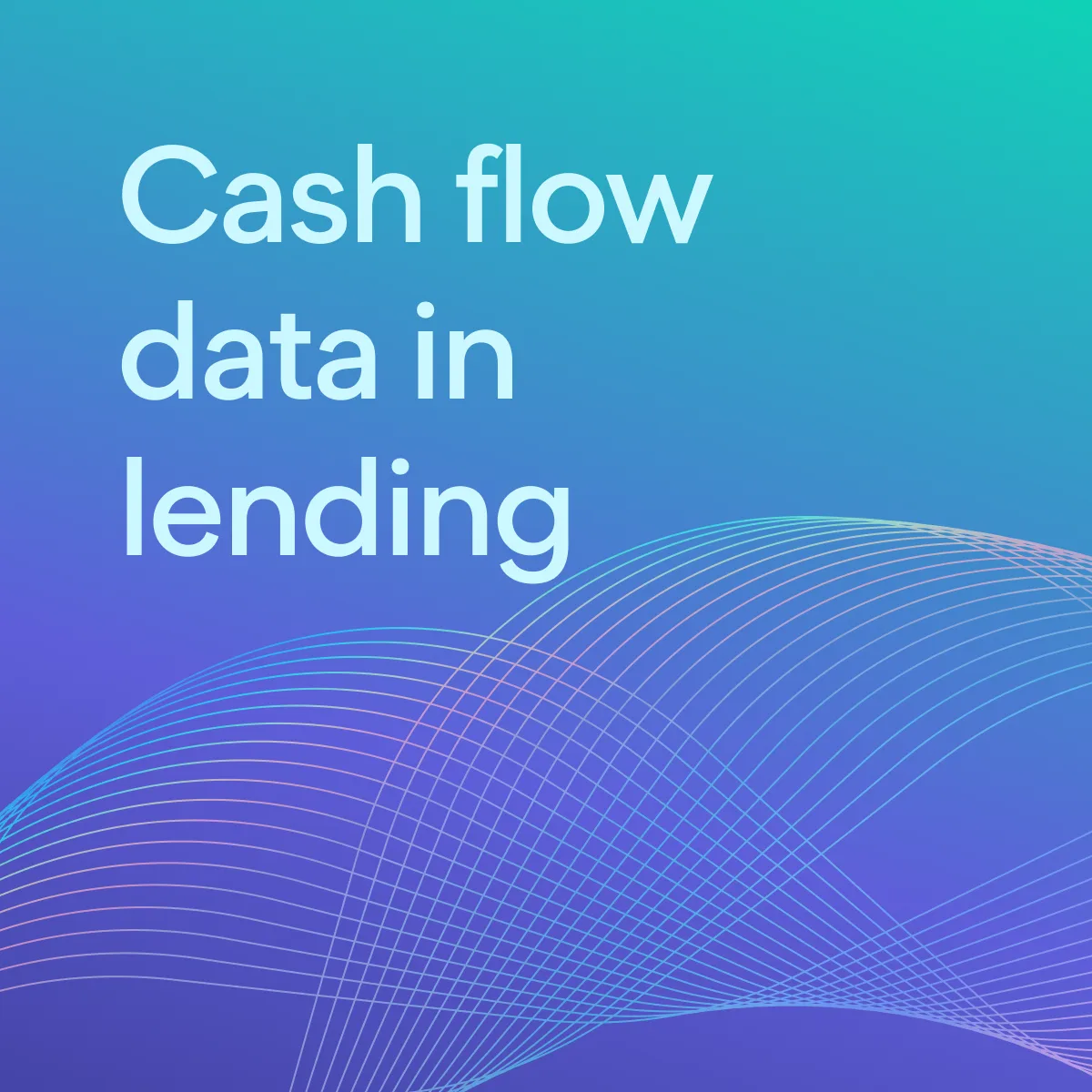 How to integrate cash flow data into the lending process | Plaid