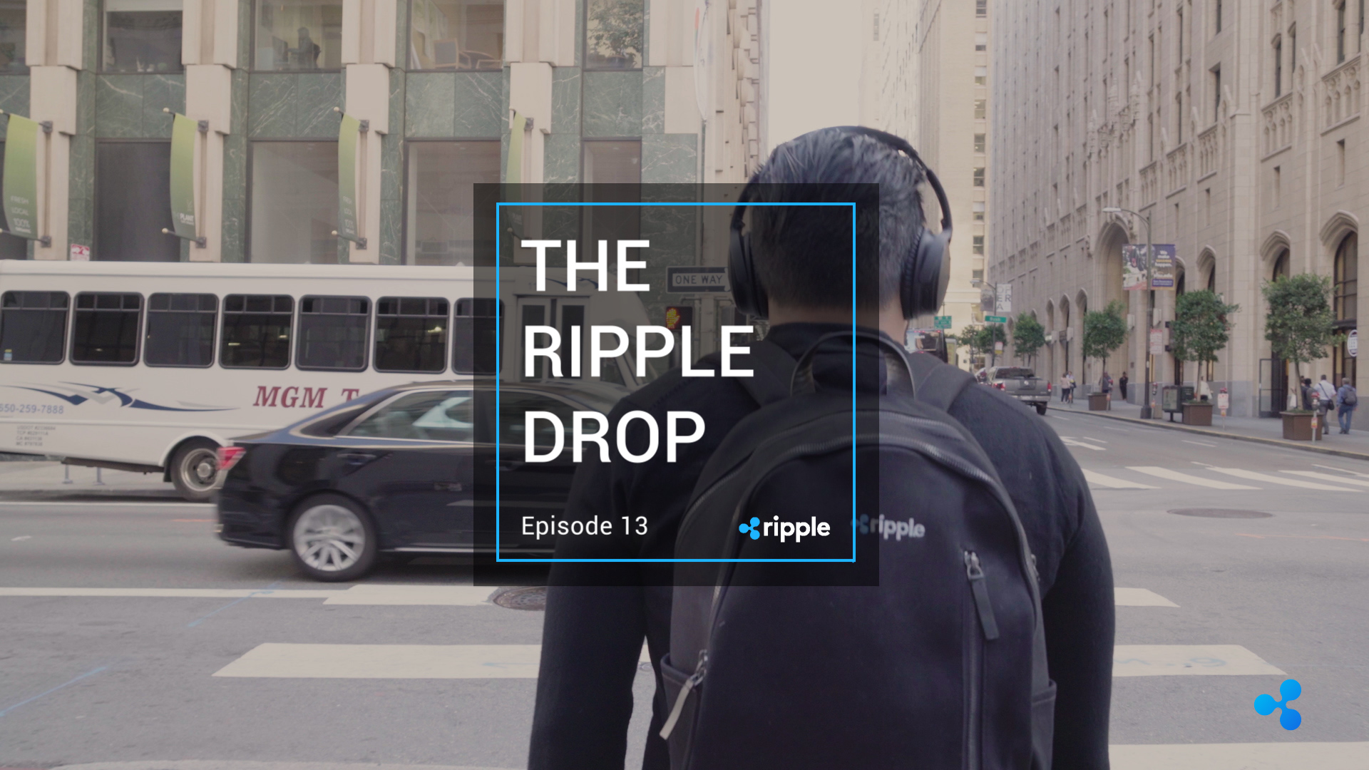 The Ripple Drop – Episode 13 | Ripple