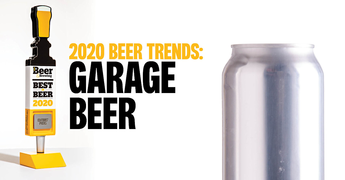 We Are All Garage Beer Drinkers Now | Craft Beer & Brewing