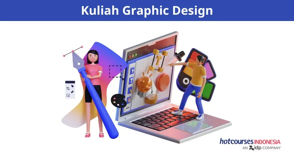Kuliah Jurusan Graphic Design (Desain Grafis / DKV) dan Prospek Karirnya