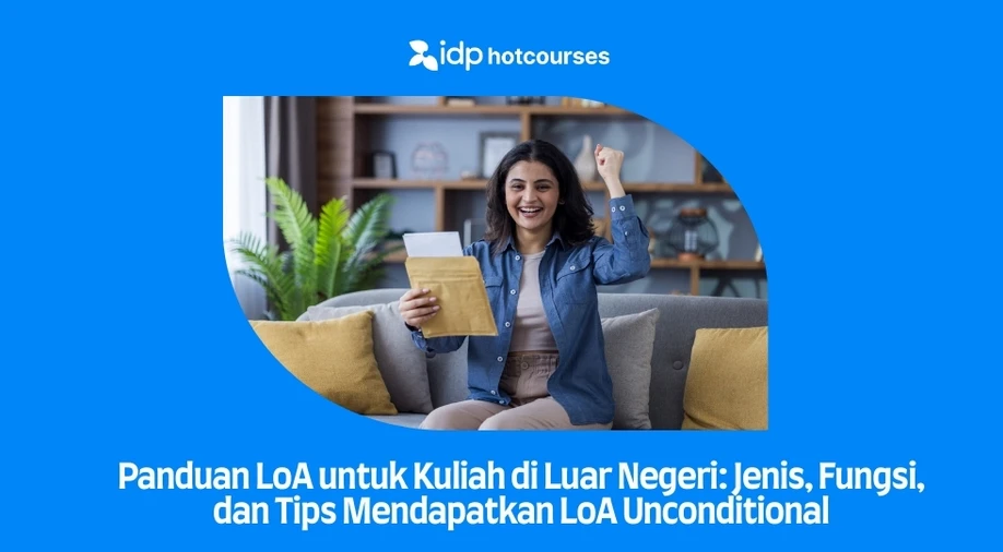 Panduan LoA untuk Kuliah di Luar Negeri: Jenis, Fungsi, dan Tips ...