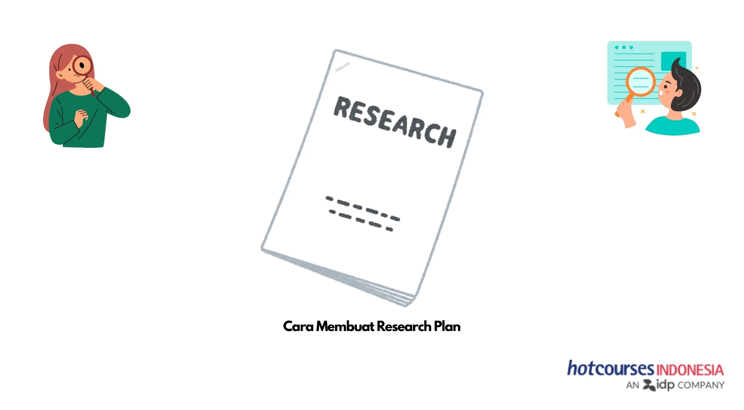 Cara Membuat Research Plan Untuk Studi dan Beasiswa
