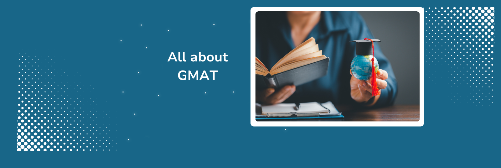 GMAT Exam 2024 | Syllabus, scoring, fees, duration