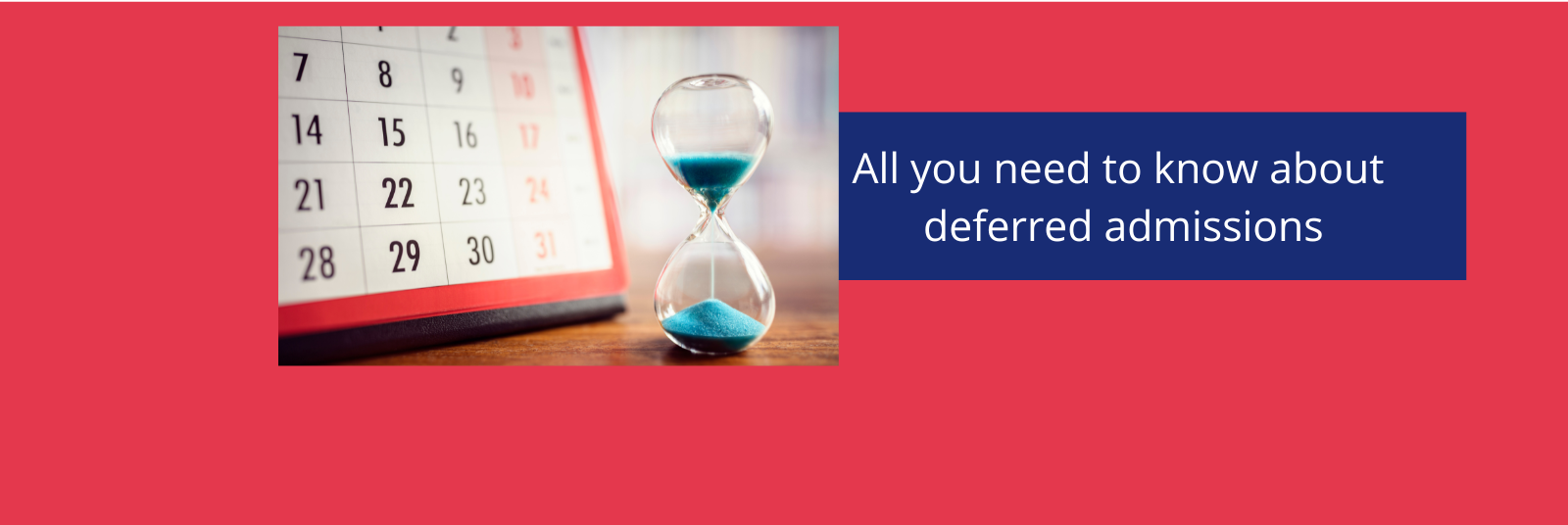 What does Deferred Admission mean? All You Need to Know
