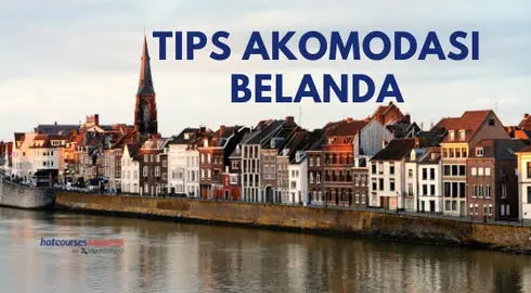 Tips Akomodasi di Belanda
