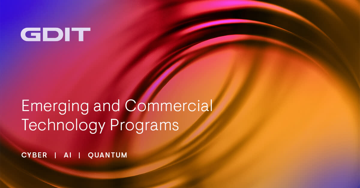 GDIT Enhances Emerging and Commercial Technology Programs | GDIT