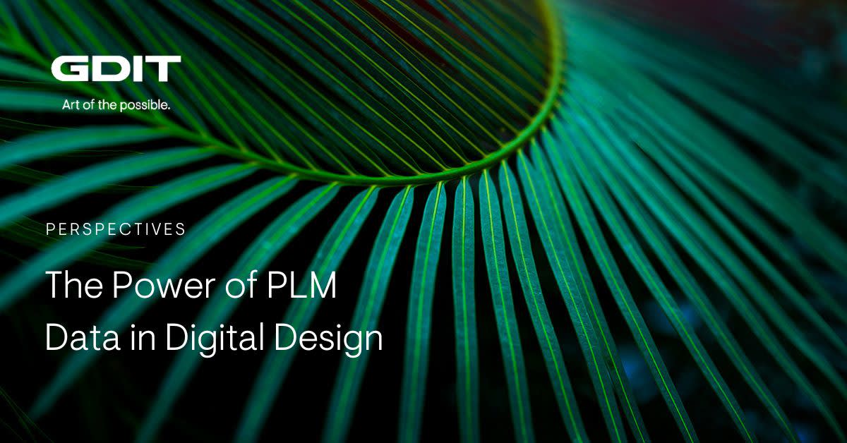 The Power of PLM Data in Digital Design | GDIT