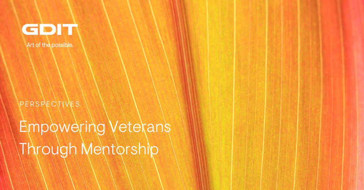 Empowering Veterans Through Mentorship | GDIT