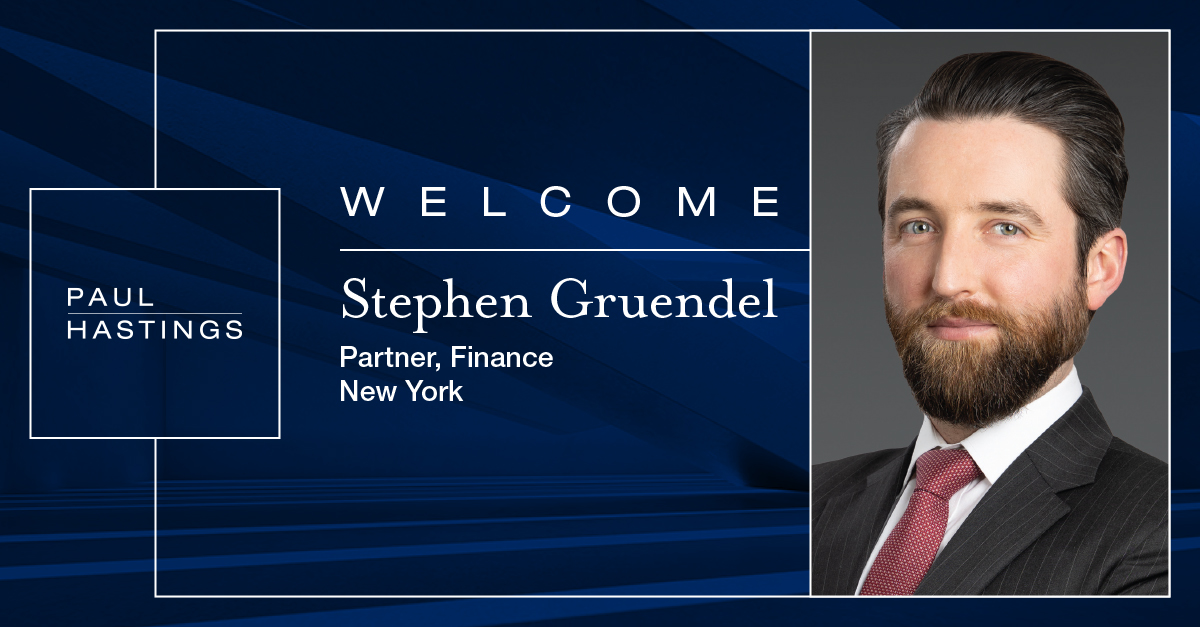 Paul Hastings Continues to Bolster Market-Leading Global Finance ...