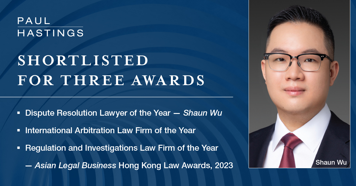 Paul Hastings Shortlisted for Three Awards at the Asian Legal Business ...