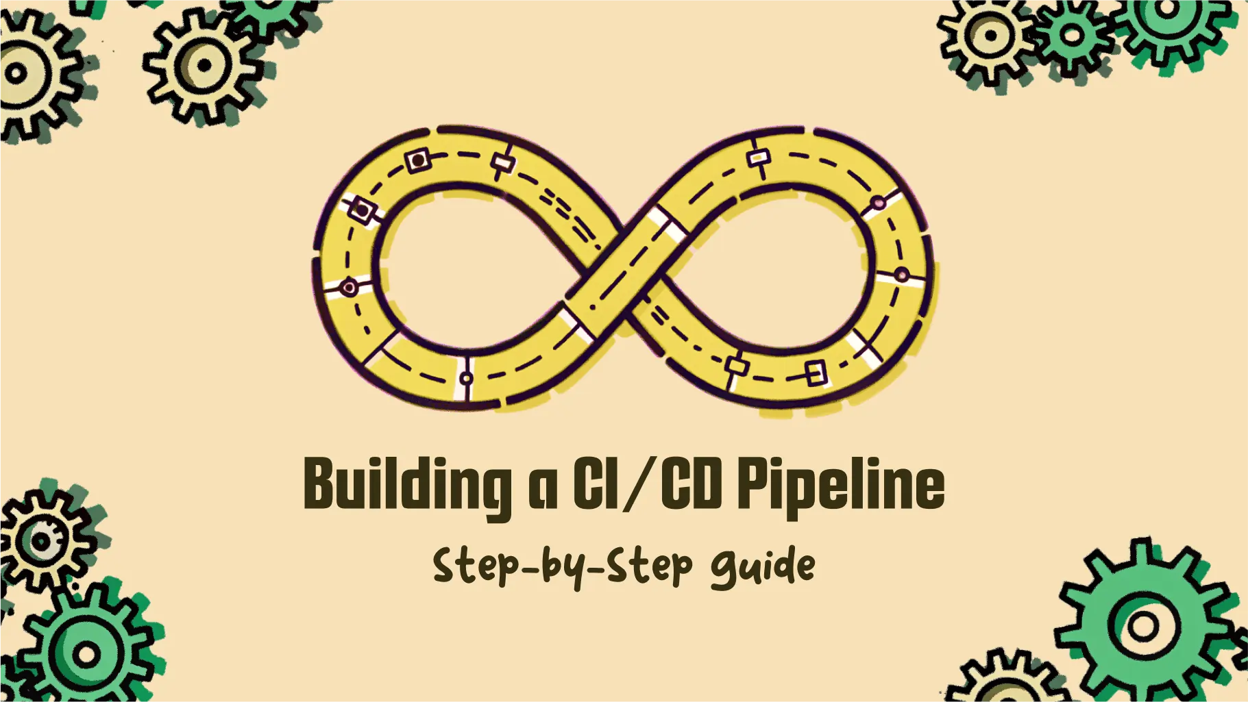 Building A Modern Ci Cd Pipeline Step By Step Guide
