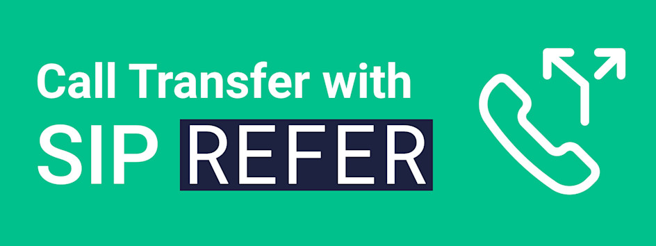 Call Transfer with SIP REFER