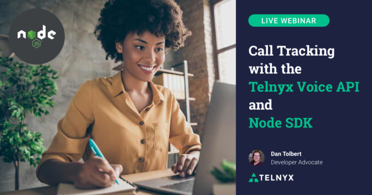 Node SDK & Telnyx API - Call Tracking Tutorial [Webinar]