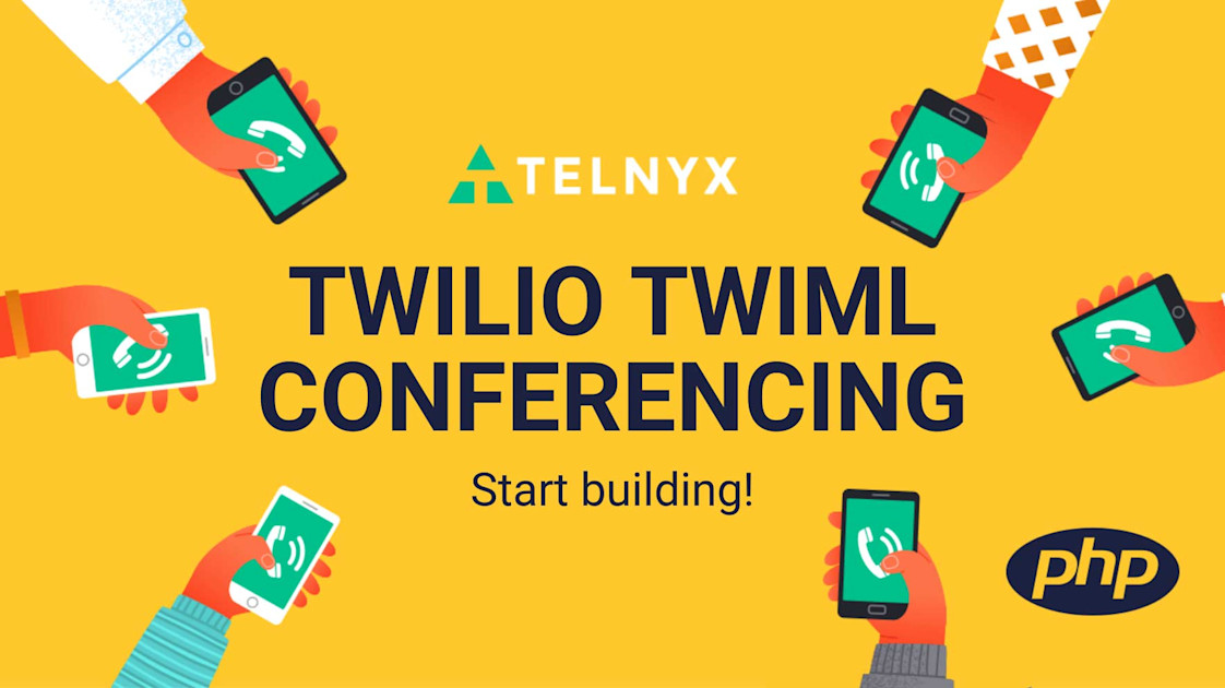 Build Twilio Twiml Conferencing On Telnyx With Php App