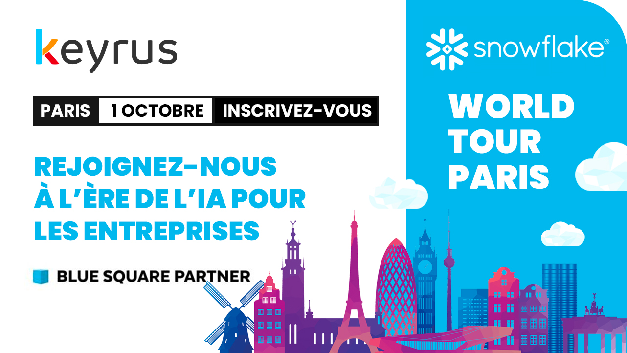 Keyrus partenaire du Snowflake World Tour Paris 2024