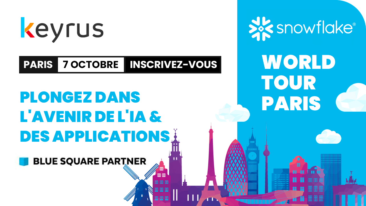 Keyrus au Snowflake World Tour Paris 2025 – Sponsor et partenaire data