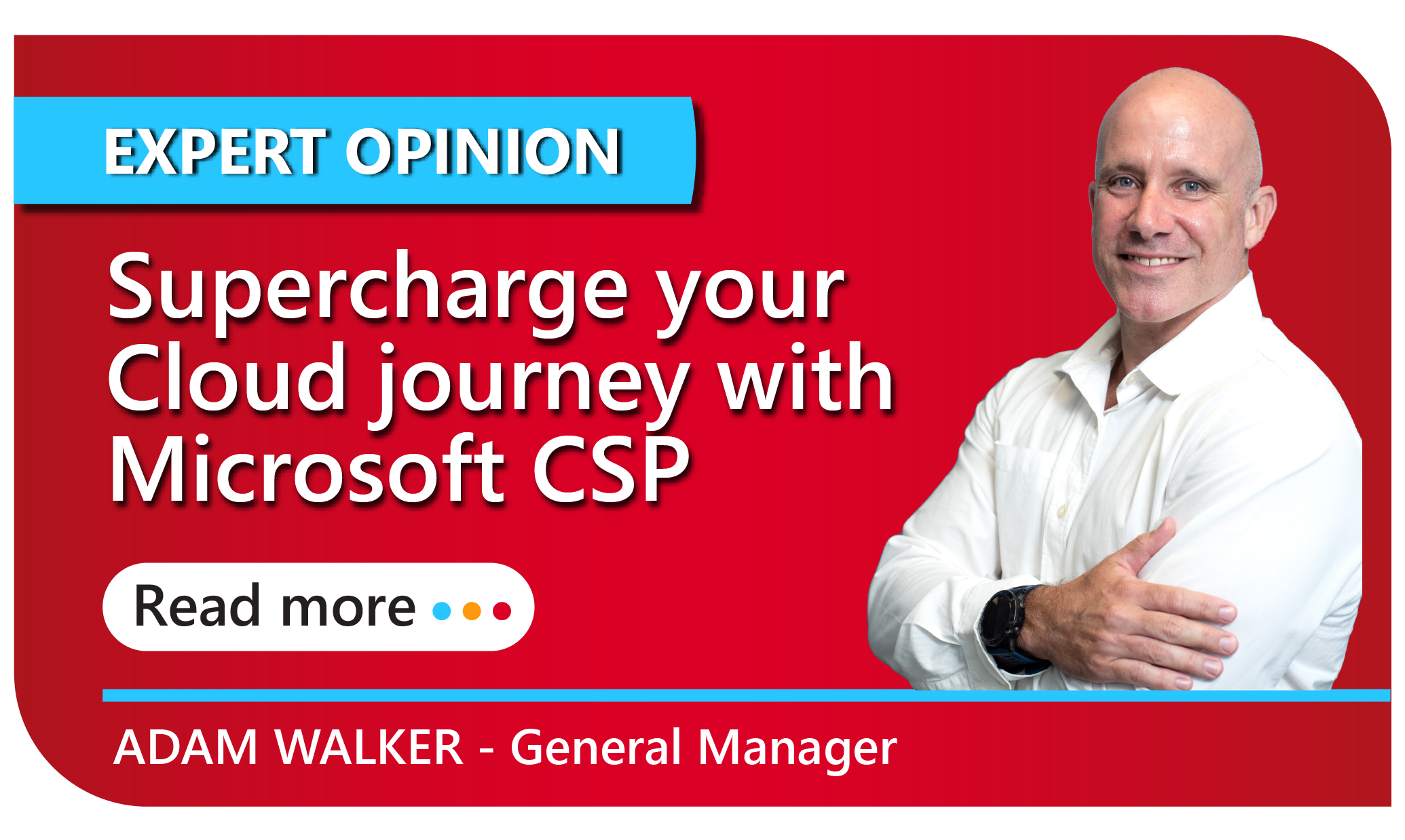 Microsoft CSP is the most effective strategy to cloud adoption