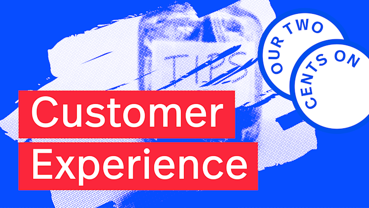Customer Experience — Edenspiekermann