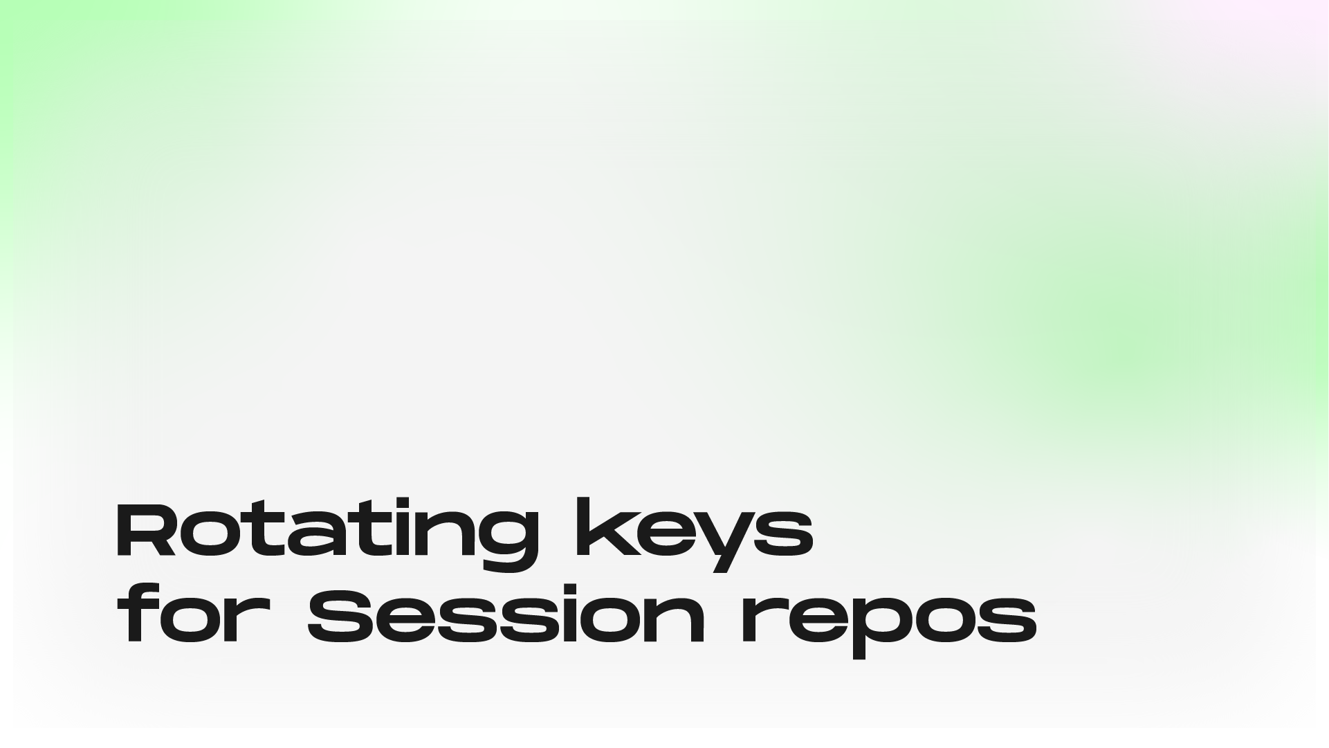 Rotating keys for Session repos