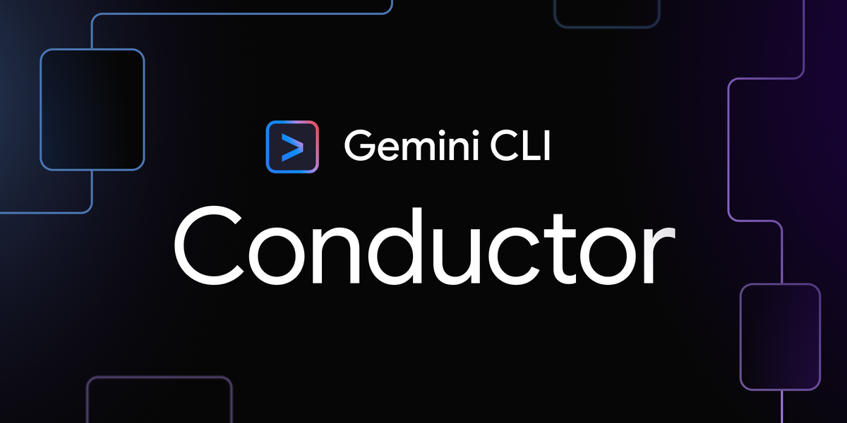 Conductor: Introducing context-driven development for Gemini CLI | 트렌드 ...