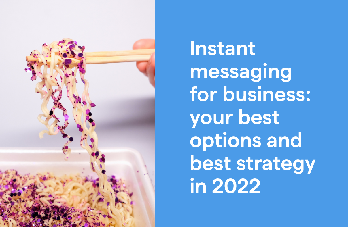 Instant messaging for business: best strategy 2022 | SleekFlow
