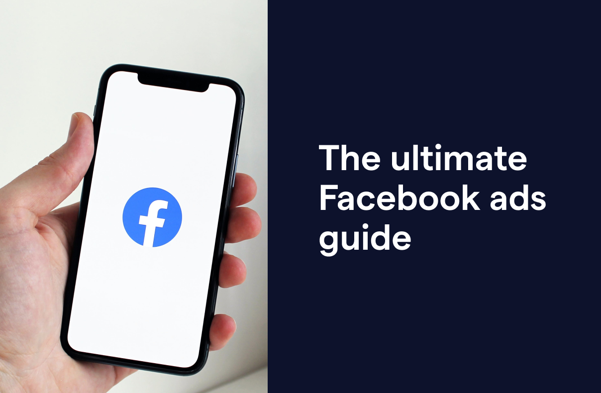 Facebook Ads guide - How to manage, examples, & cost
