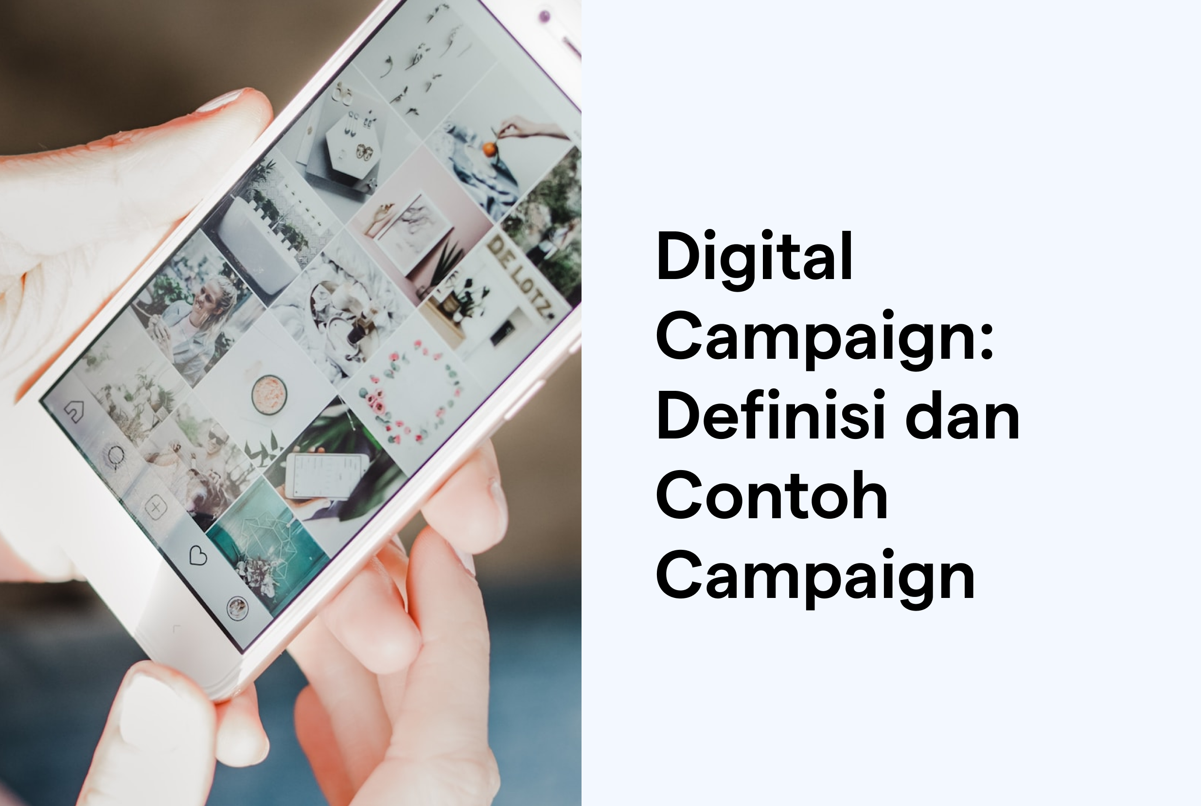 Apa itu Digital Campaign? Kenali Jenis, Manfaat, dan Tipsnya