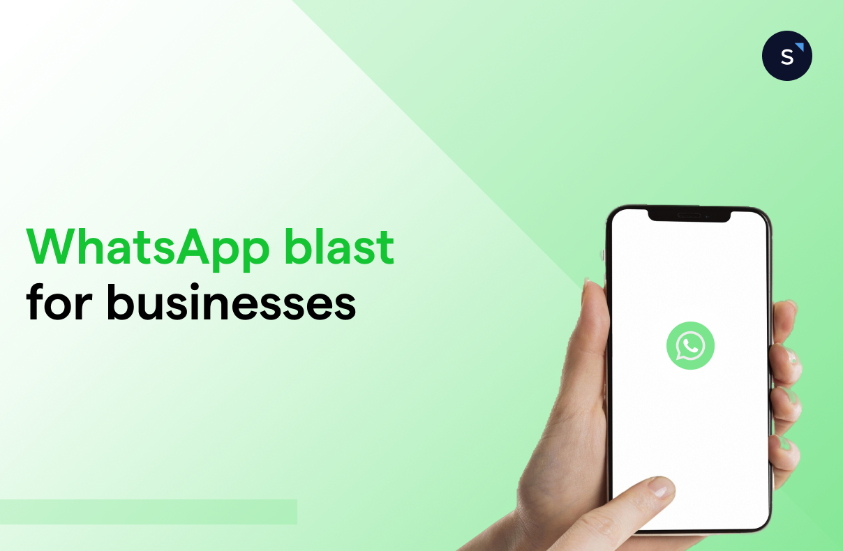 WhatsApp blast: How to send messages for business growth