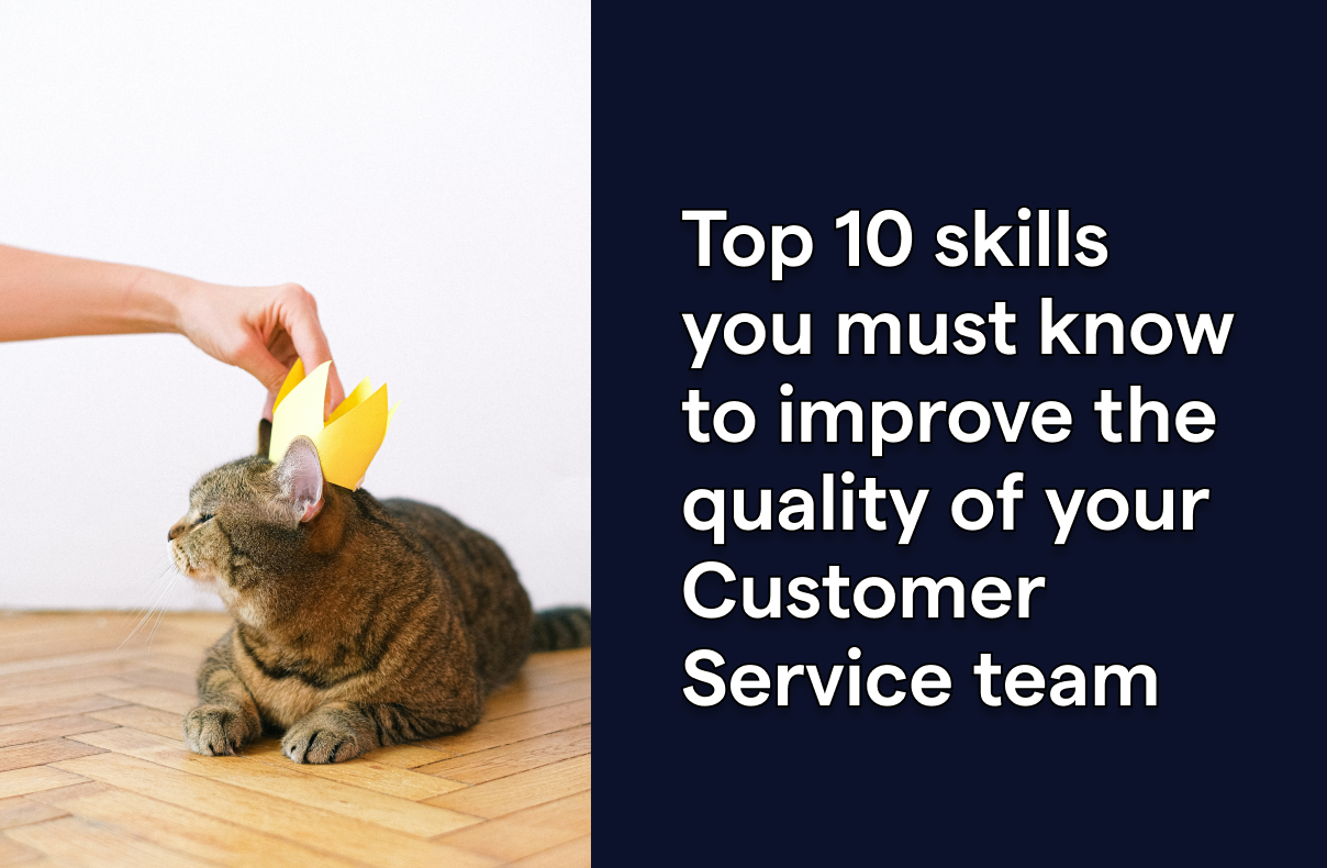Top 10 Customer Service skills you need | SleekFlow