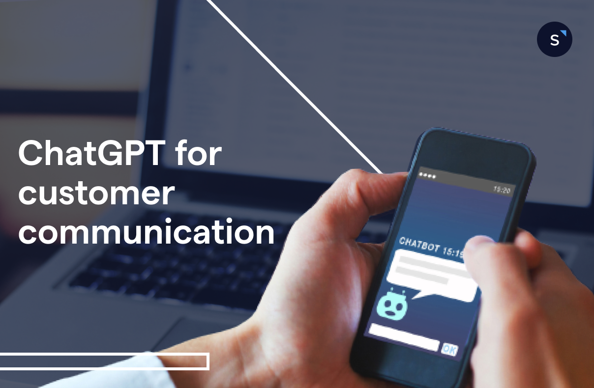Leverage ChatGPT to enhance customer communication