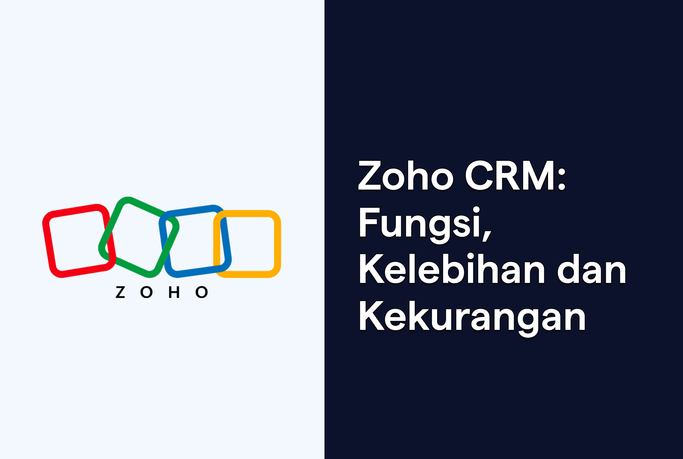 Zoho CRM: Fungsi dan Kelebihannya