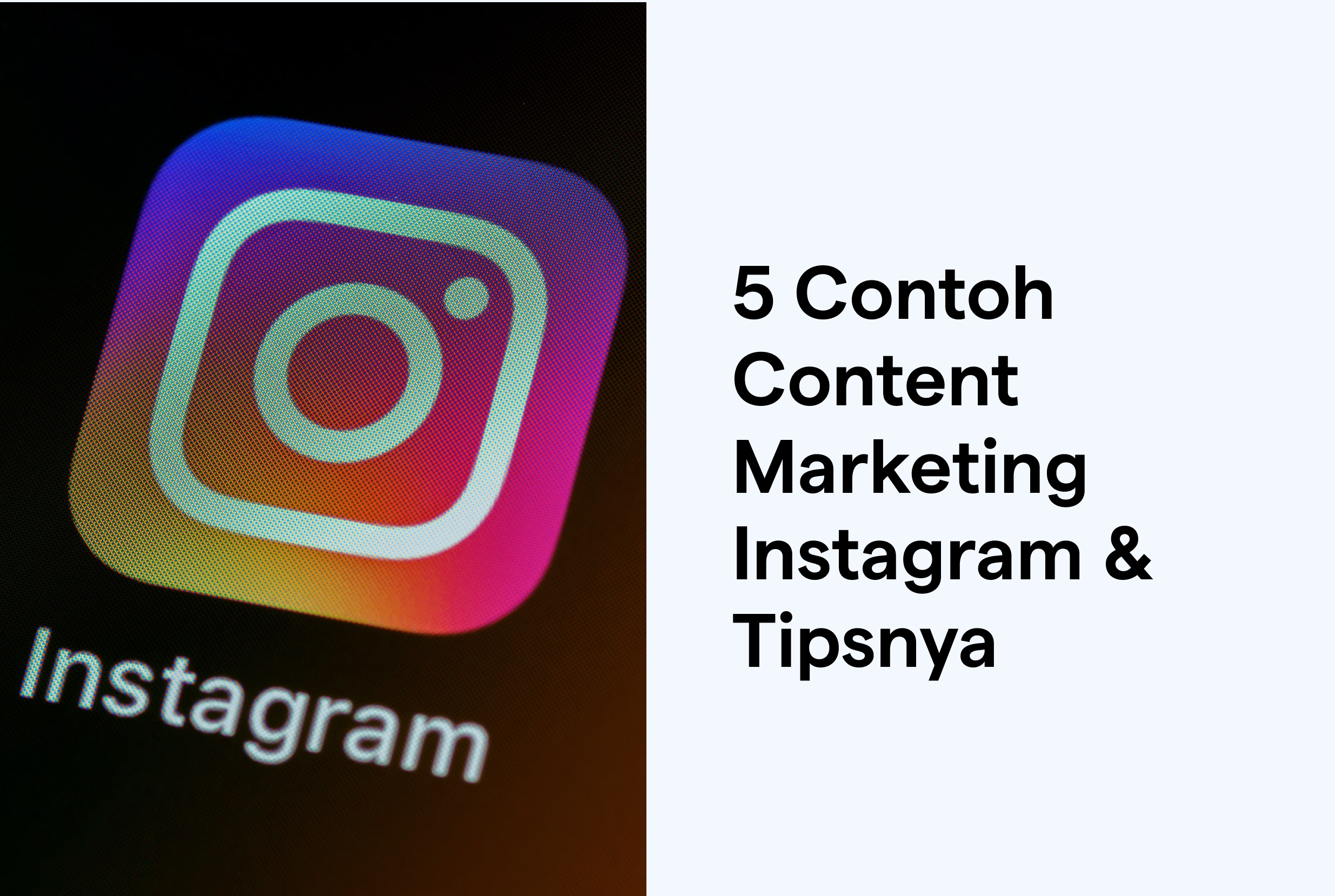 5 Contoh Content Marketing Instagram untuk Bisnis