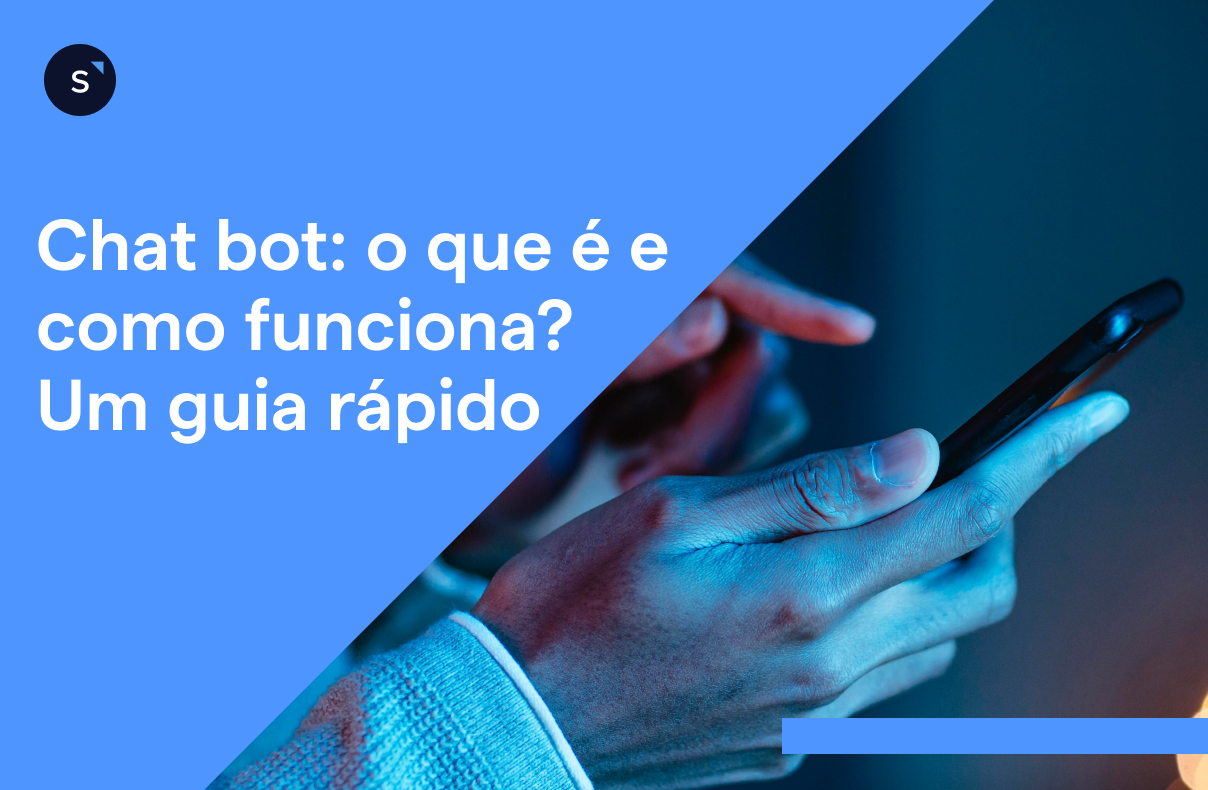 Chat bot: o que é e como funciona? Um guia rápido