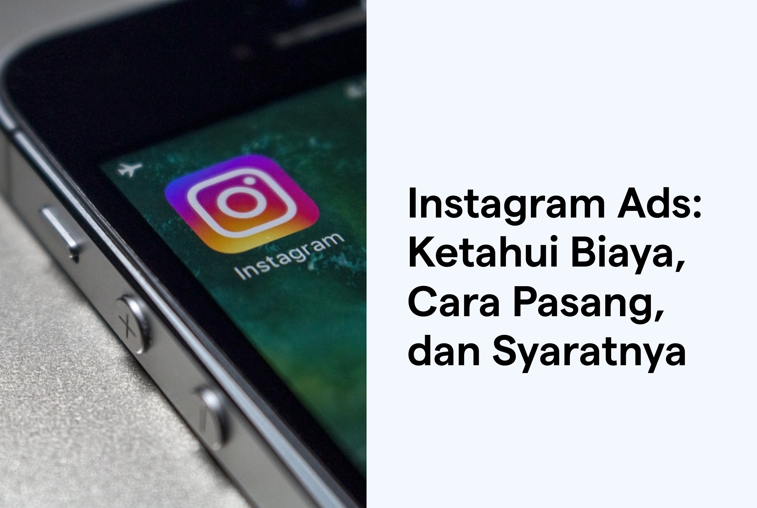 Instagram Ads: Ketahui Biaya, Cara Pasang, dan Syaratnya
