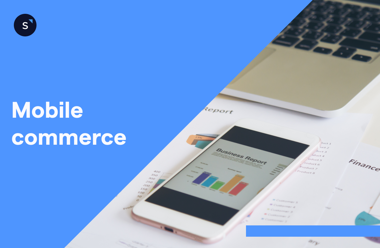 Everything to know about mobile commerce
