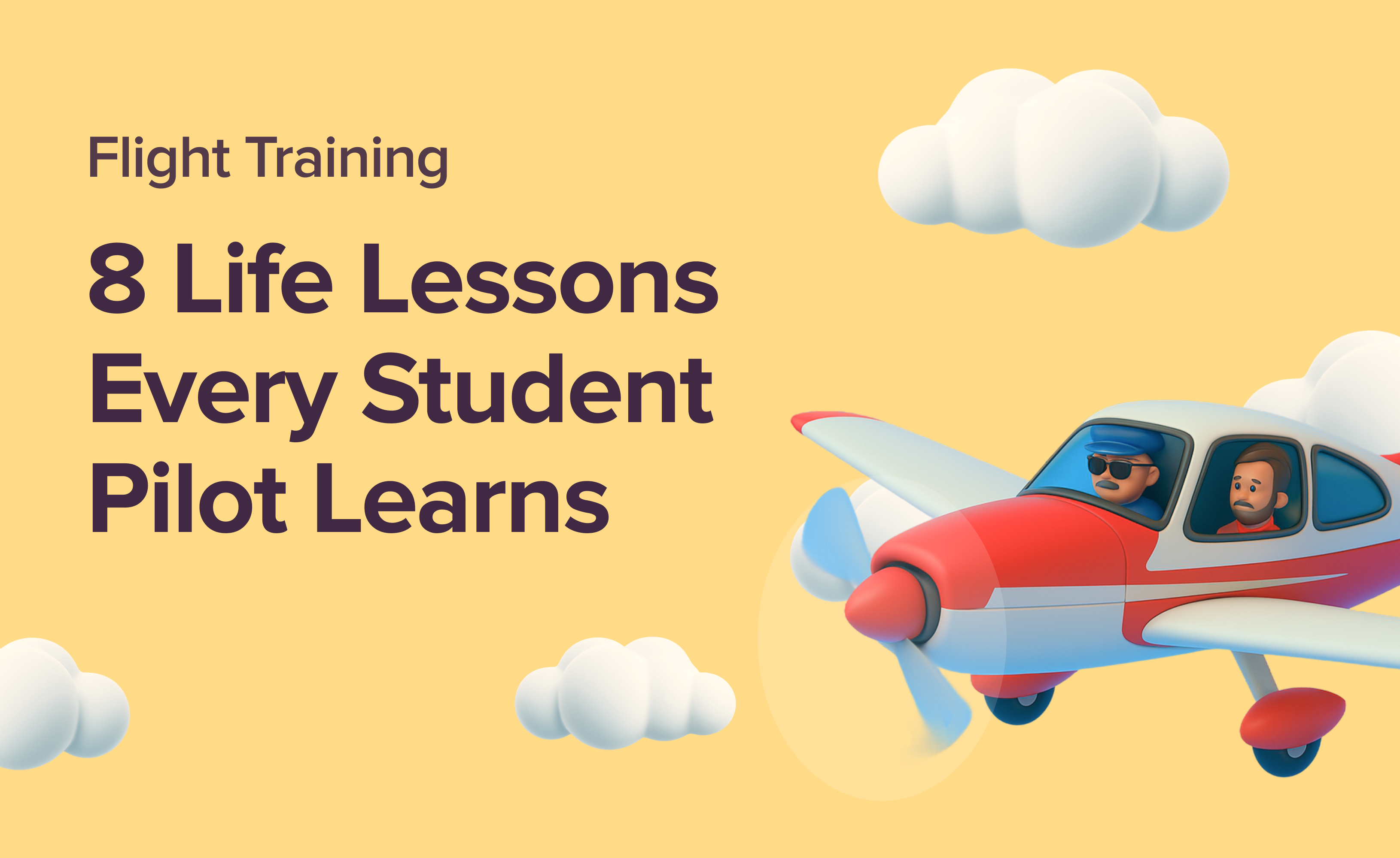 Flight Training: 8 Life Lessons Every Student Pilot Learns | Airhead