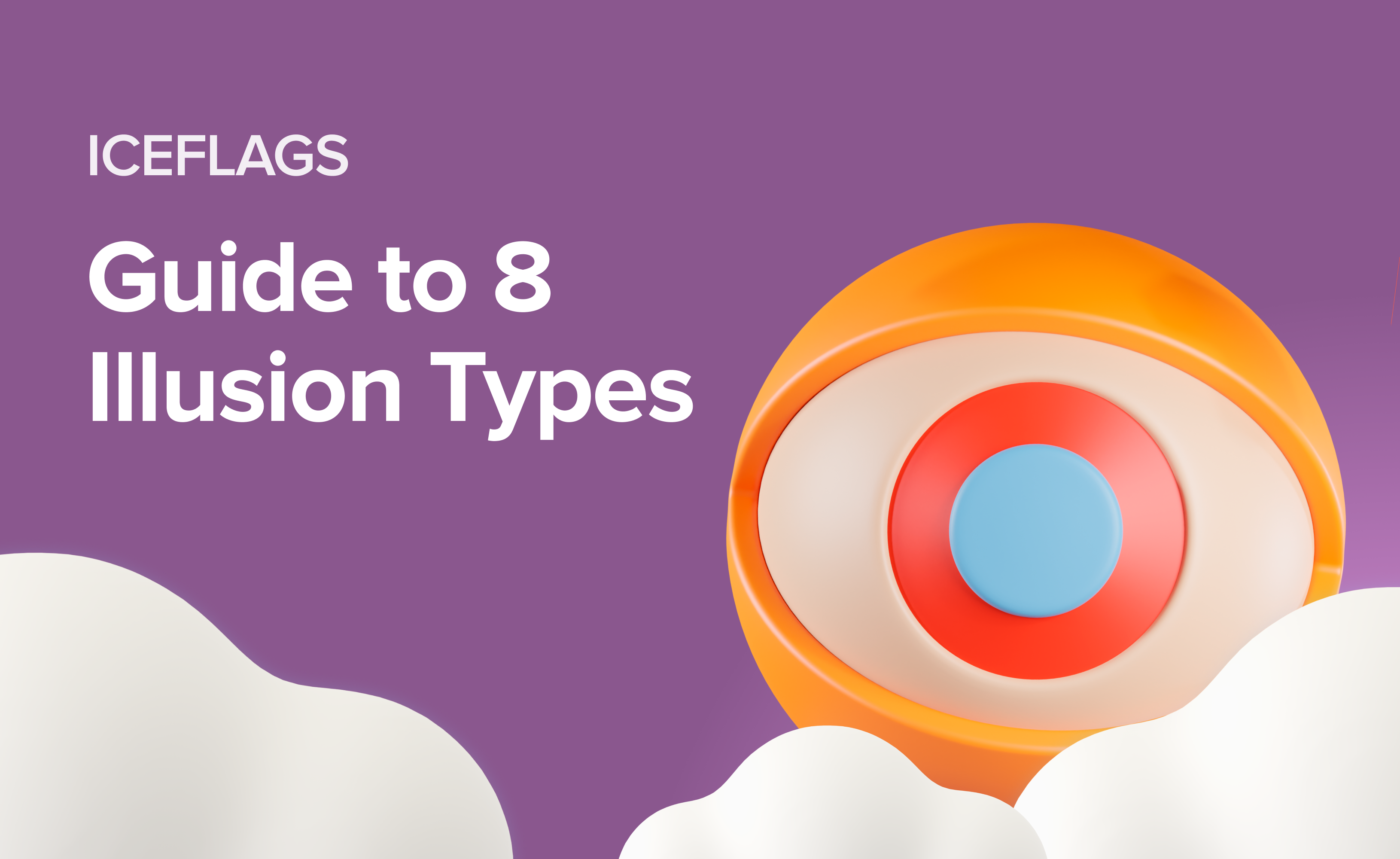 ICEFLAGS: Guide to 8 Illusion Types | Airhead