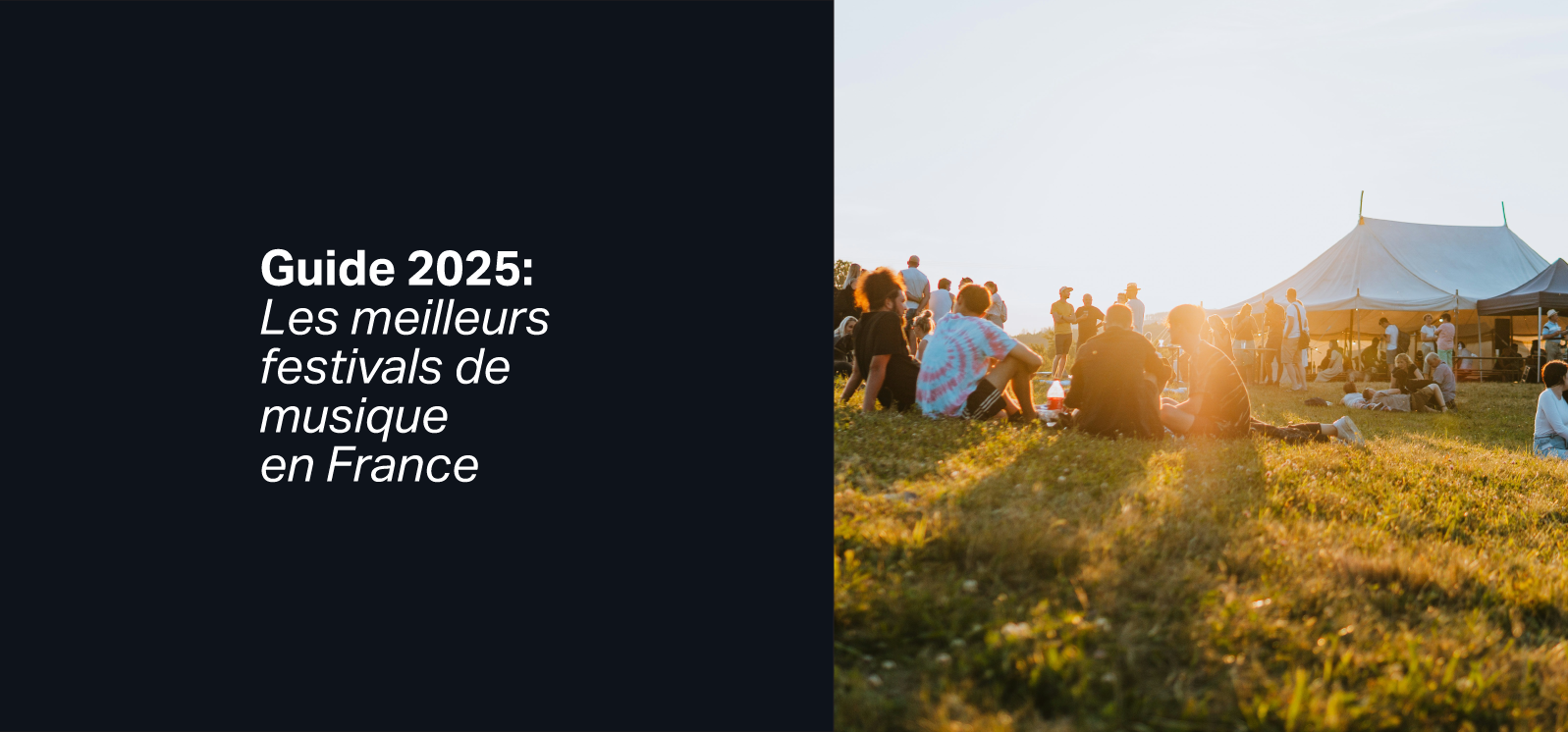 Guide des festivals 2025 : les meilleurs festivals de musique en France ...