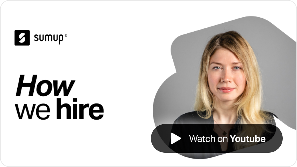 SumUp is hiring | Our hiring process