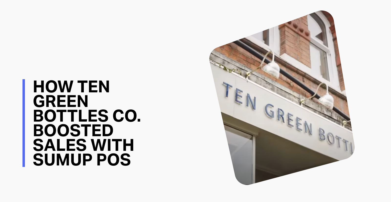 Ten Green Bottles Co’s success story with SumUp Bar POS System