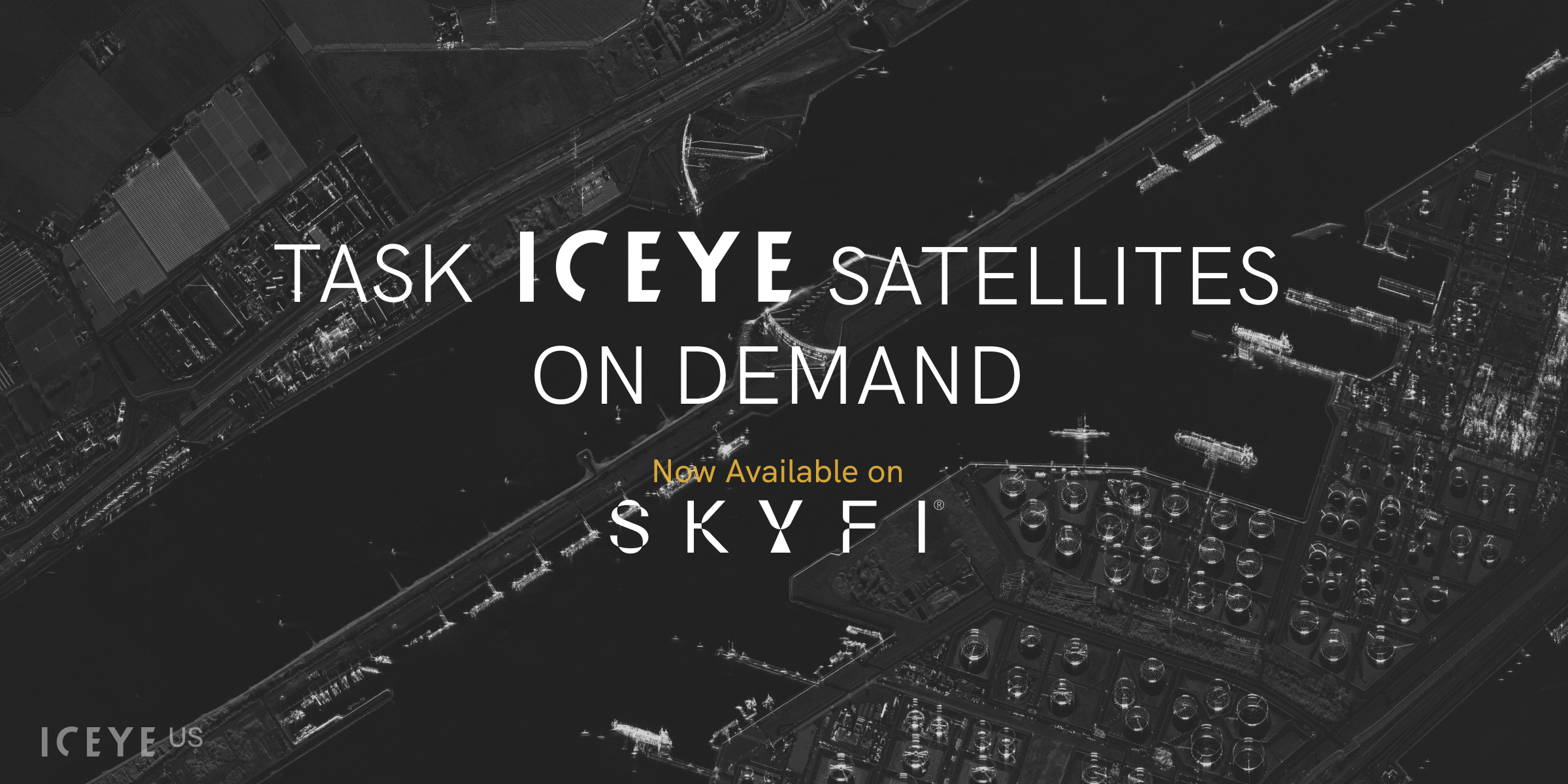 ICEYE US SAR Tasking Is Now Live on SkyFi | SkyFi