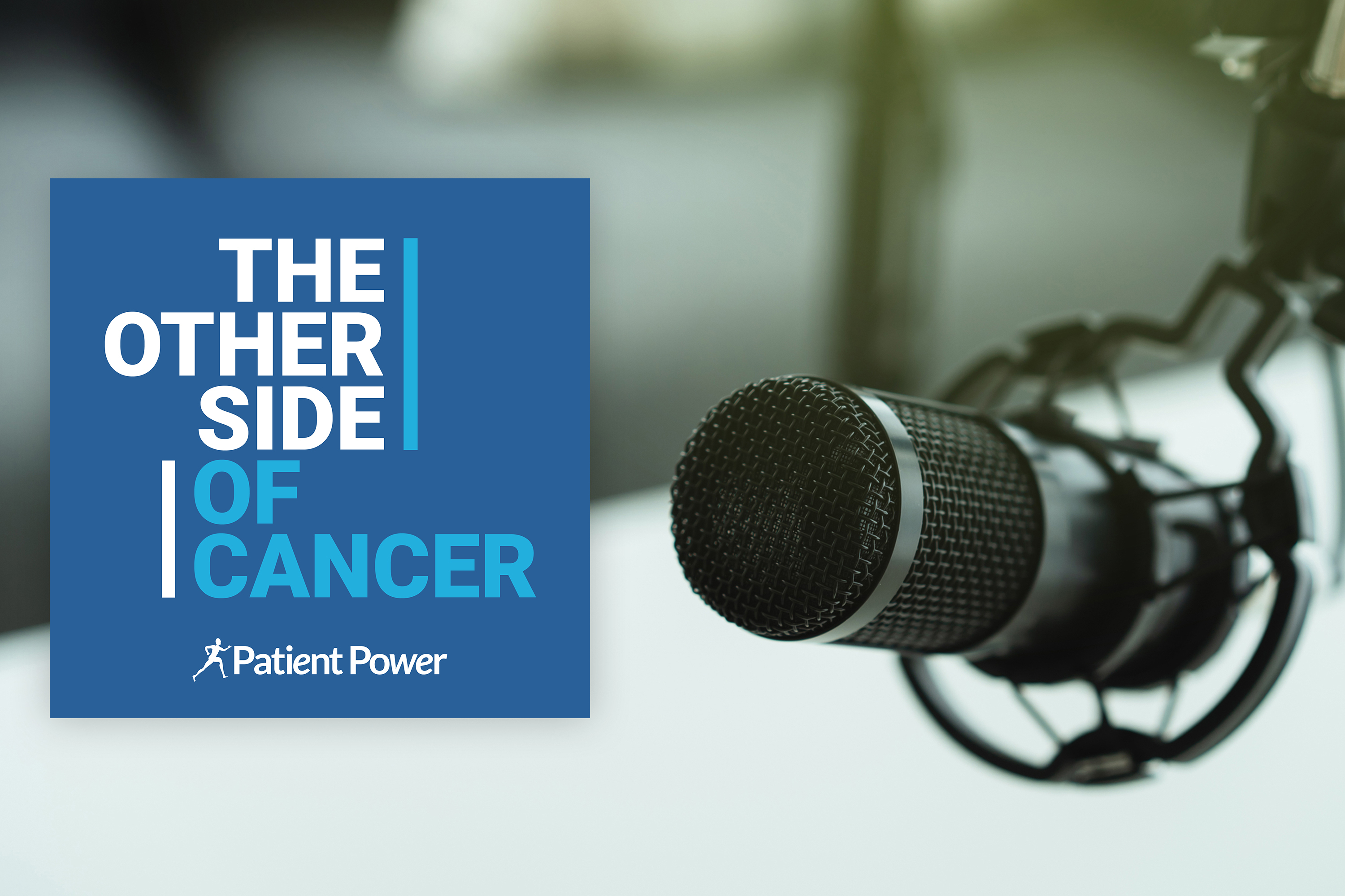 Five Podcasts Inspire Patients With Cancer
