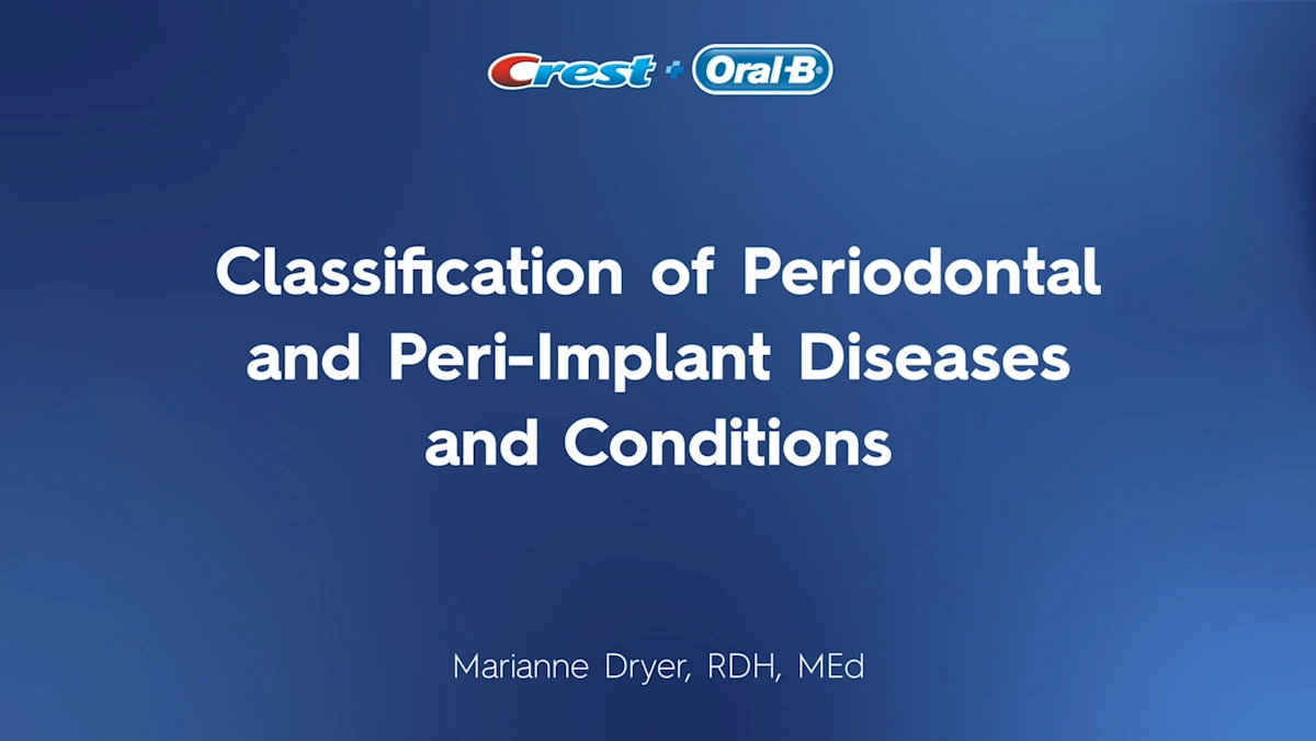 Video | Classification of Periodontal and Peri-implant Diseases and ...