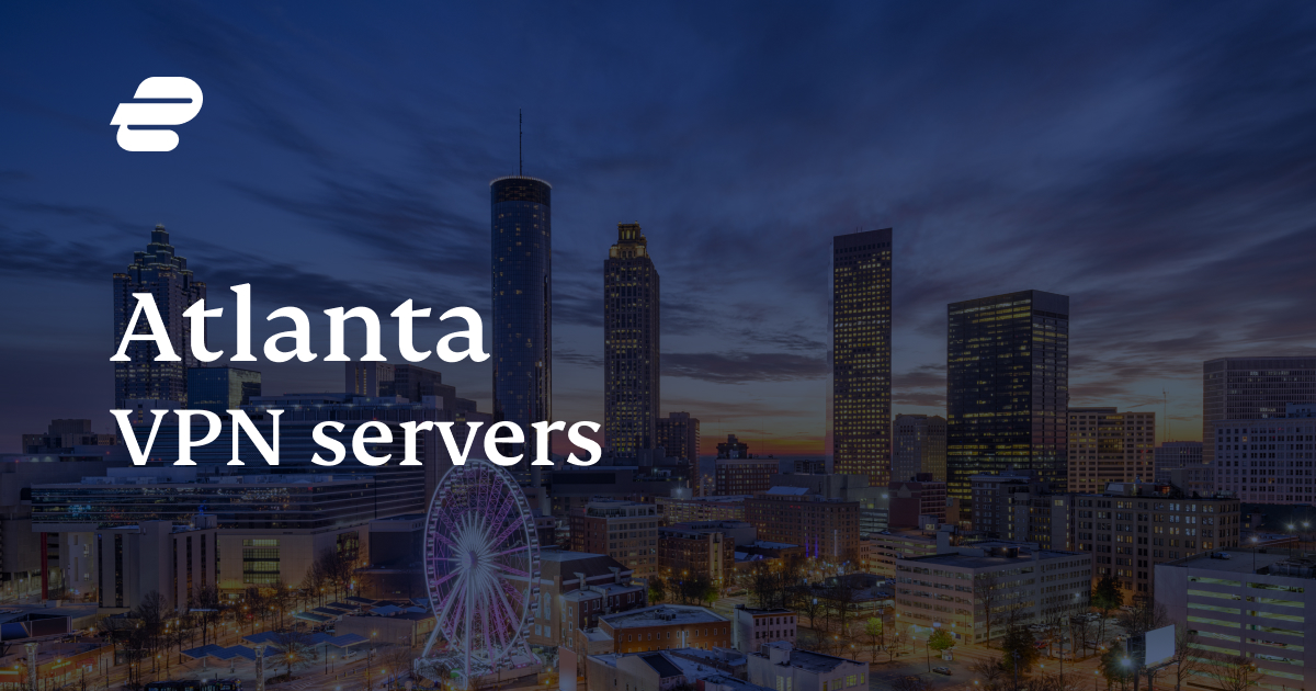 Best Atlanta VPN (Get an Atlanta IP Address Fast) | ExpressVPN