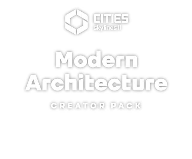 Cities: Skylines II - Creator Pack: Modern Architecture - Paradox ...